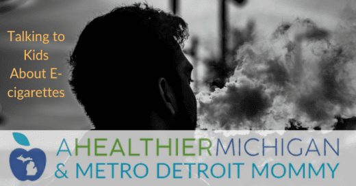 Talking to Kids About E-cigarettes | Metro Detroit Mommy