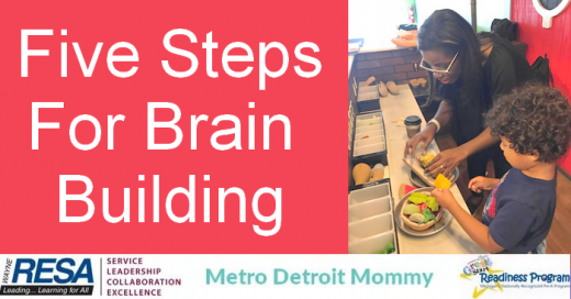 5 Steps for Brain Building | Metro Detroit Mommy