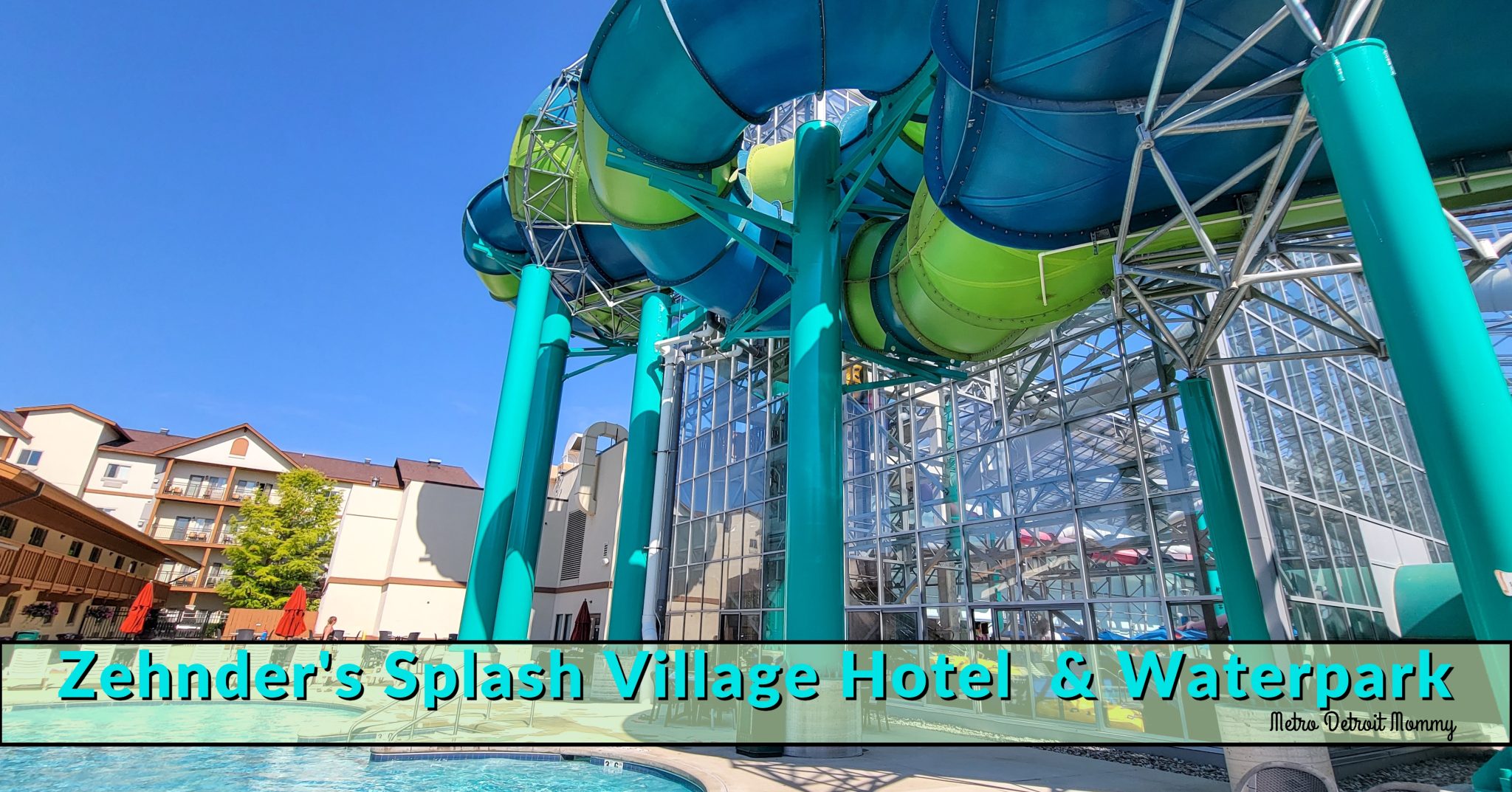Zehnder's Splash Village waterpark: A Frankenmuth #Staycation