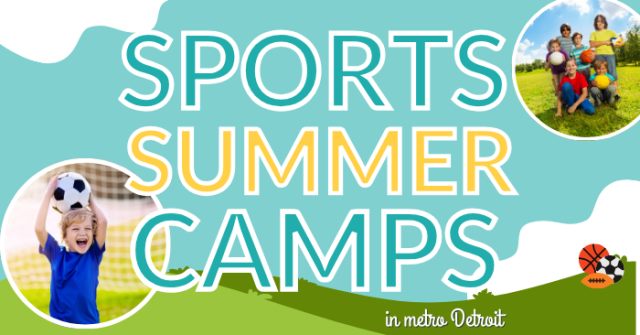 Sports Summer Camp Programs for Children in Metro Detroit | Metro ...